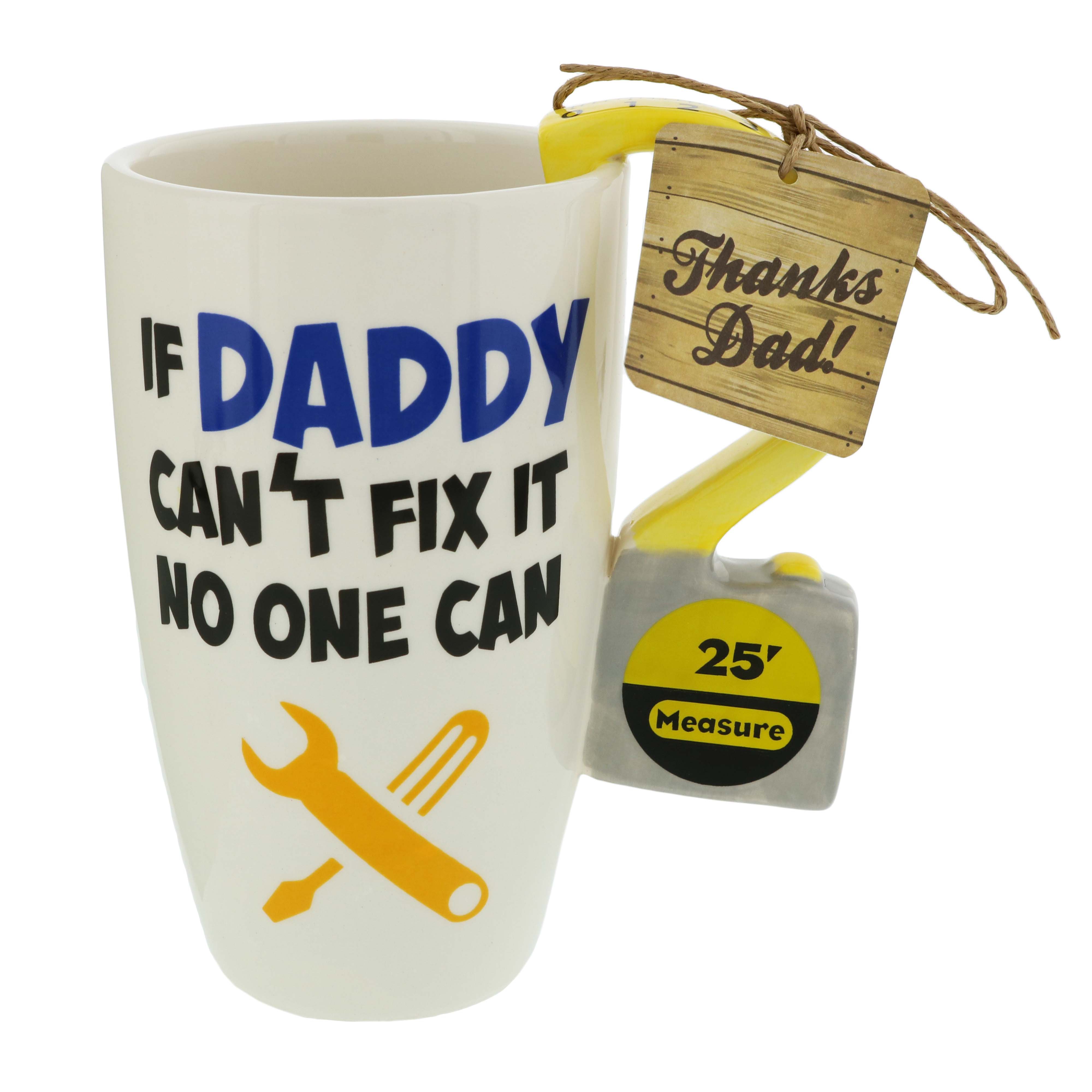Home Essentials & Beyond If Daddy Can't Fix It Mug - Shop Glasses ...