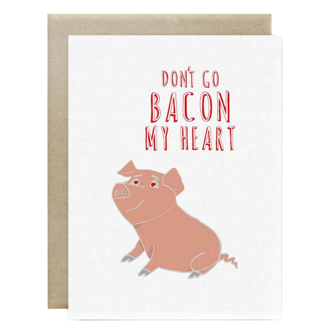Texas Proud Don't Go Bacon My Heart Greeting Card - Shop Invites ...