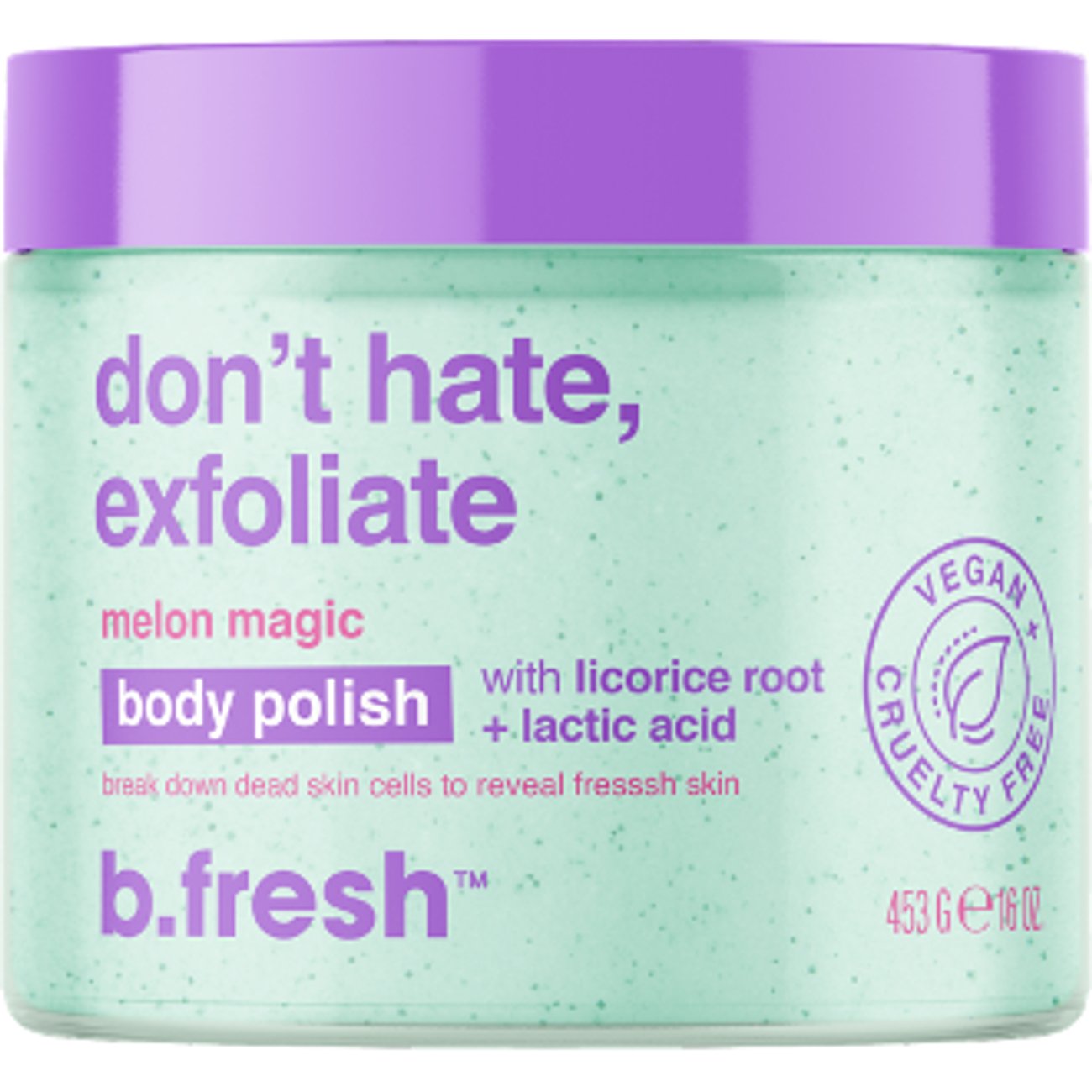 B Fresh Don't Hate Exfoliate Body Polish Scrub - Melon Magic - Shop ...